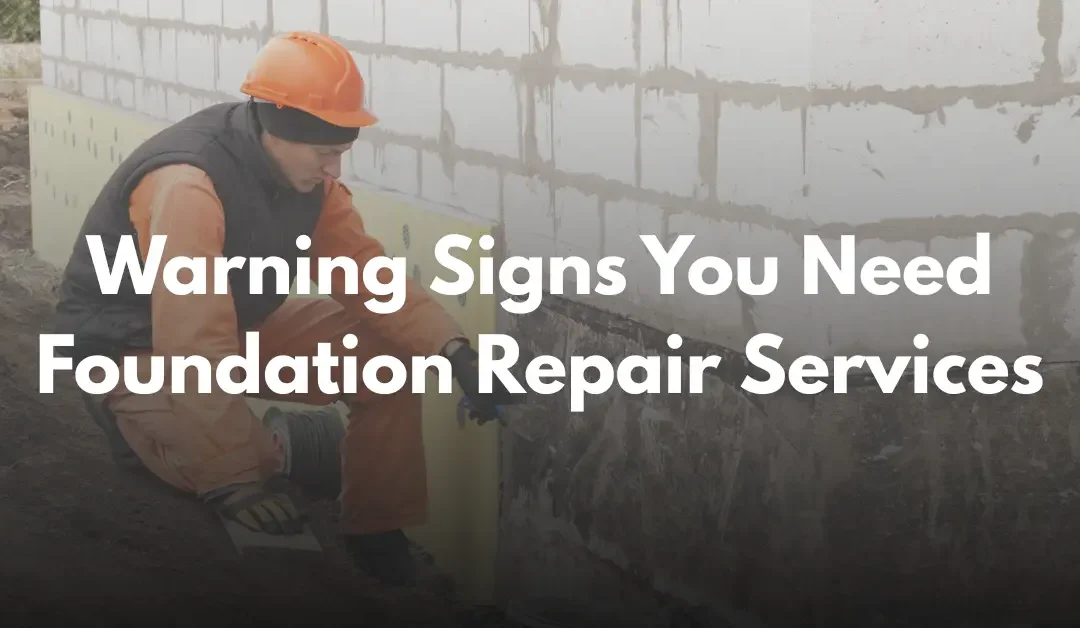 Essential Signs Your Home Needs Foundation Repair Now